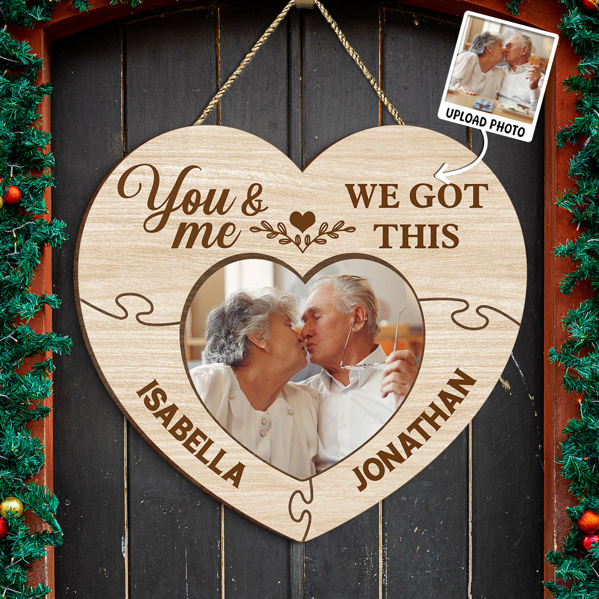 You And Me We Got This - Upload Image, Personalized Door Signs Gift Fo ...