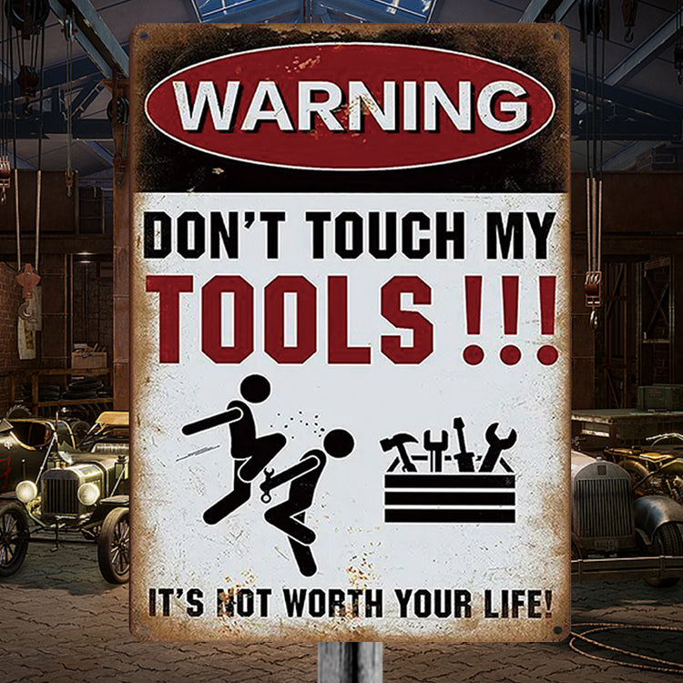 Personalized Garage Metal Sign Don't Touch My Tools Warning Sign Gifts ...