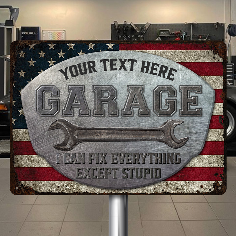 Garage Sign Vintage I Can Fix Everything Except Stupid Gift For Him Pe ...