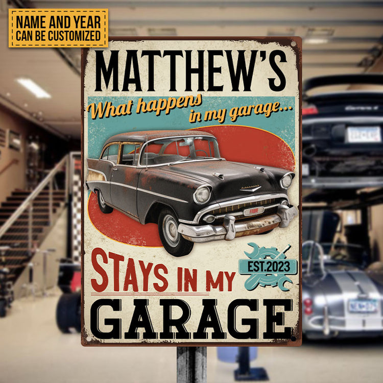 What Happens In My Garage Stays In My Garage - Garage Metal Signs - Pe ...