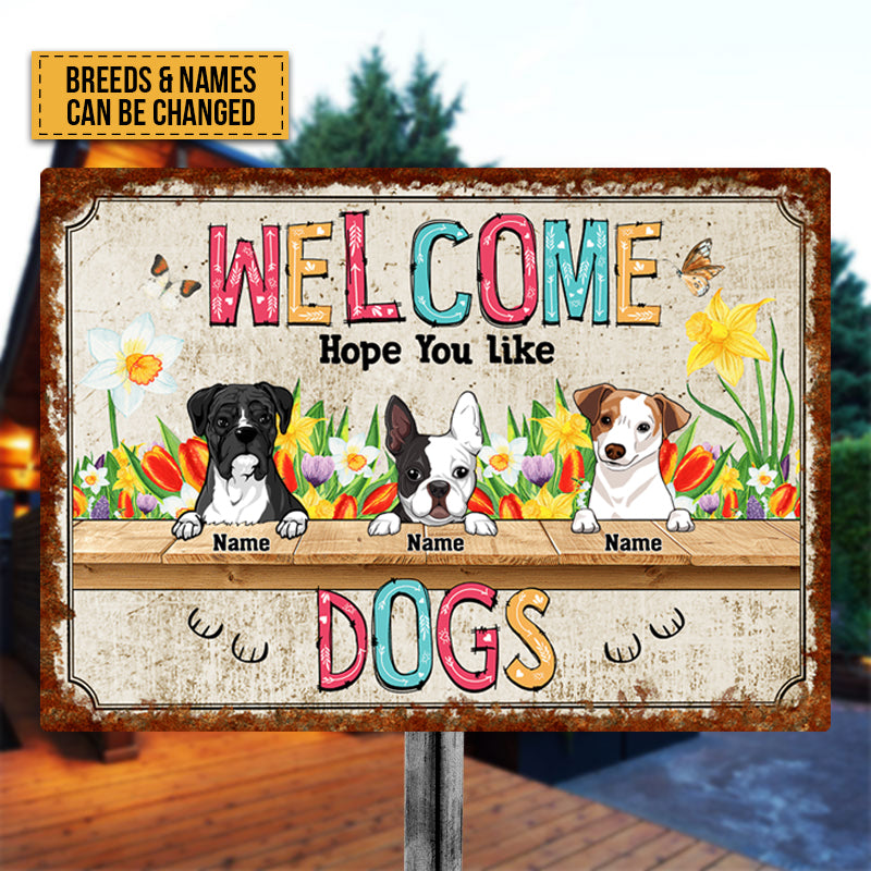 Metal Welcome Signs, Gifts For Dog Lovers, Welcome Hope You Like Dogs ...